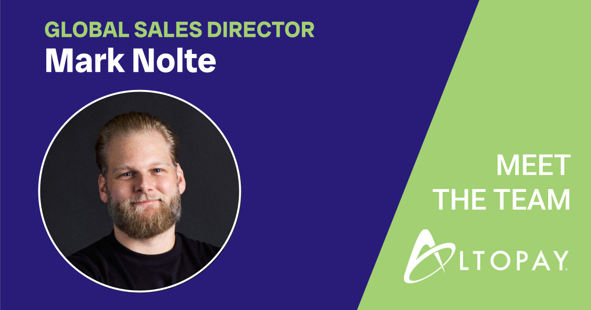 Mark Nolte | Payments Expert | AltoPay Sales Director