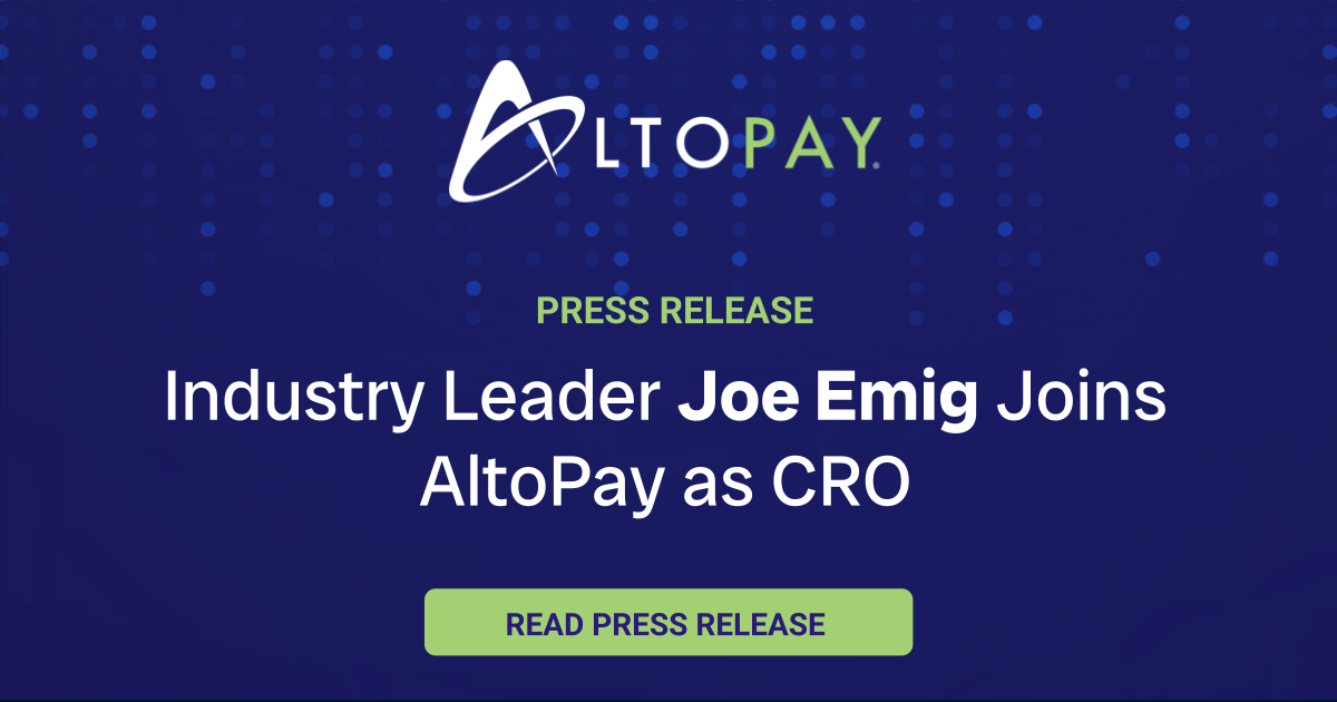 Industry Leader Joe Emig Joins AltoPay as CRO